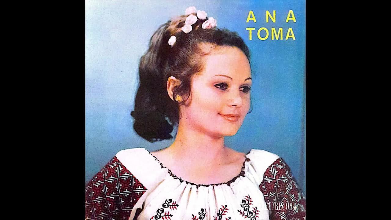 Ana Toma - Album full - M-ai crescut maică de mică 1975(original) - YouTube
