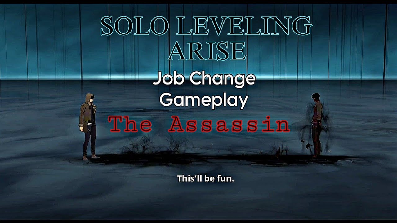 (SOLO LEVELING ARISE) Job Change Gameplay { The Assassin }. - YouTube
