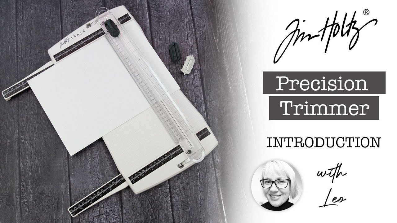 Leo Introduces the Tim Holtz Precision Trimmer | Tonic Studios - YouTube