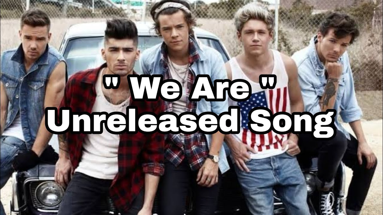 One Direction - We Are (Unreleased) Official Music Video. - YouTube