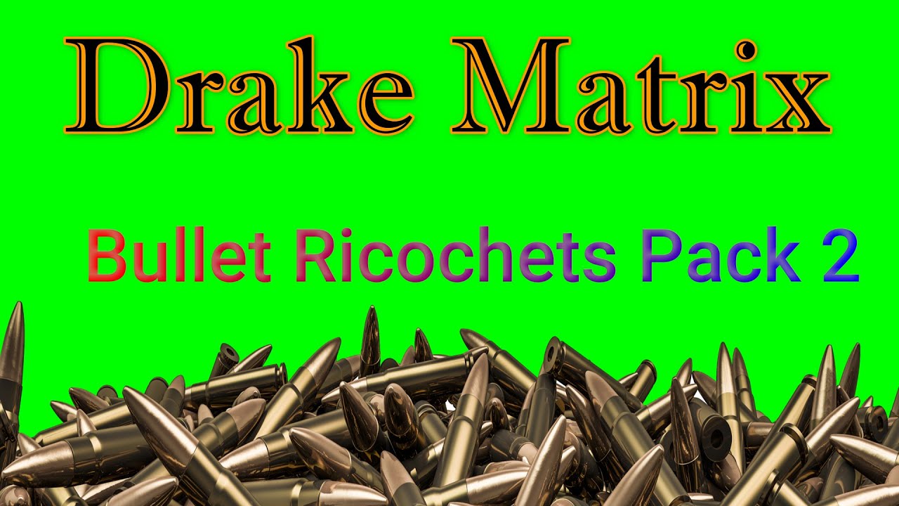 5 pack Green Screen bullet ricochets 2 - YouTube