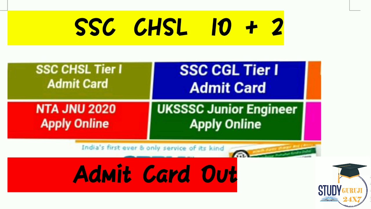 SSC CHSL 10+2 ADMIT CARD OUT 2020 DOWNLOAD | SSC CHSL APPLICATION ...