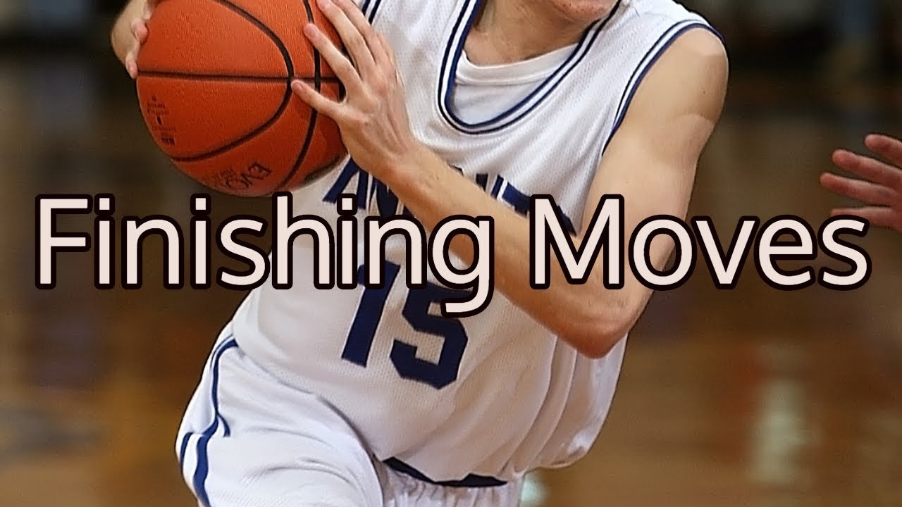 Basketball Finishing Moves - YouTube