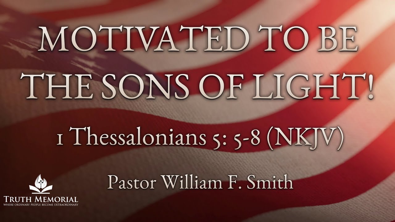 Motivated to the Sons of Light! - YouTube