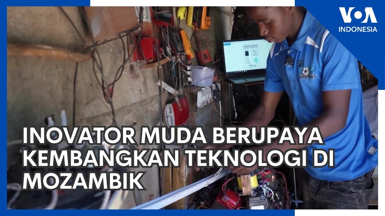 Inovator Muda Berupaya Kembangkan Teknologi di Mozambik - YouTube