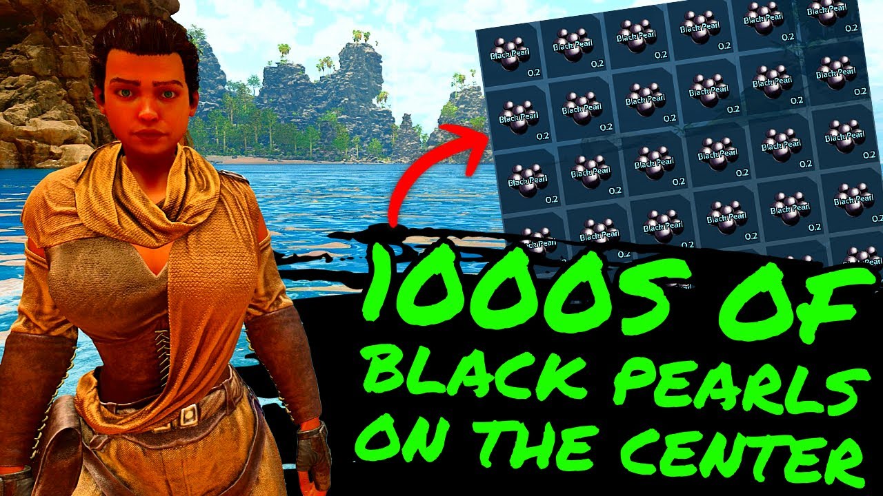 How To Get 1000s Of BLACK PEARLS on THE CENTER in Ark Survival Ascended ...
