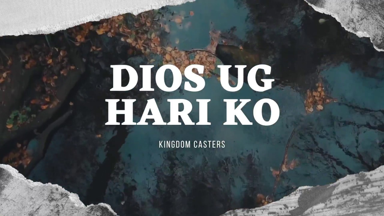 Dios ug Hari ko by Kingdom Casters Acoustic Session | feat. Jason ...