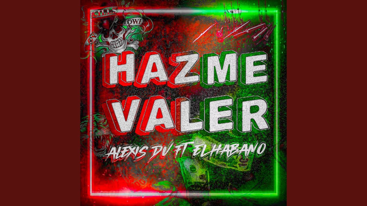 Hazme Valer - YouTube