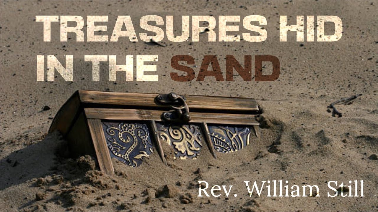 Bro. Still, "Treasures Hid in The Sand", Sunday Morning 6-4-23 - YouTube