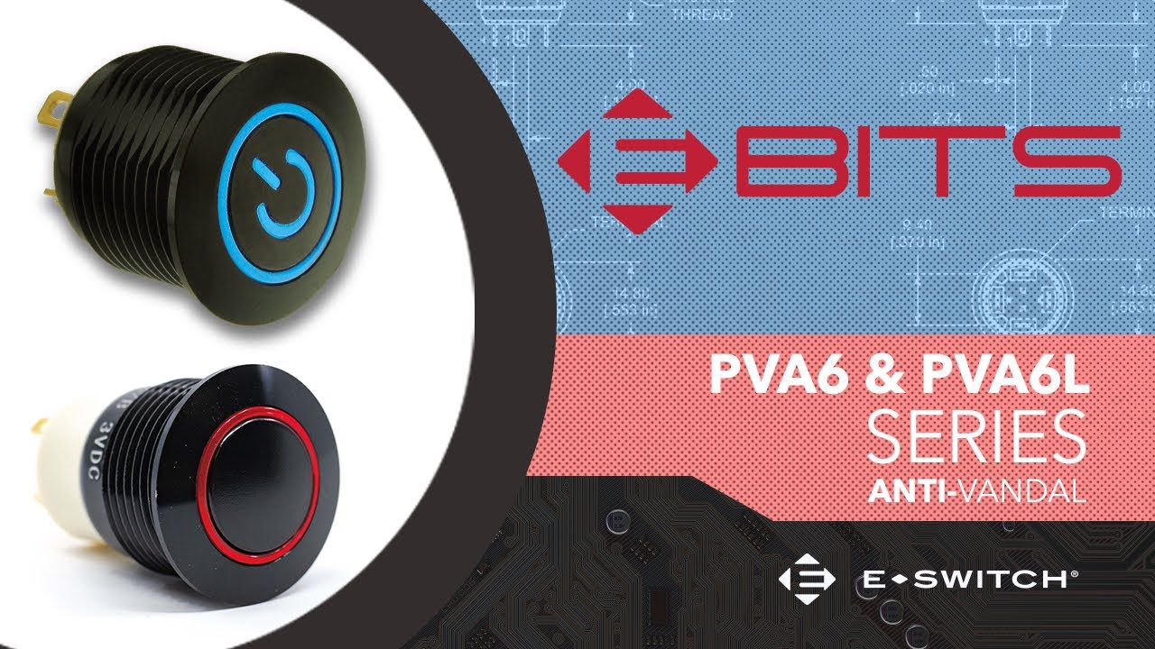 Anti-vandal Switches: E-Switch PVA6/PVA6L [2018] - YouTube