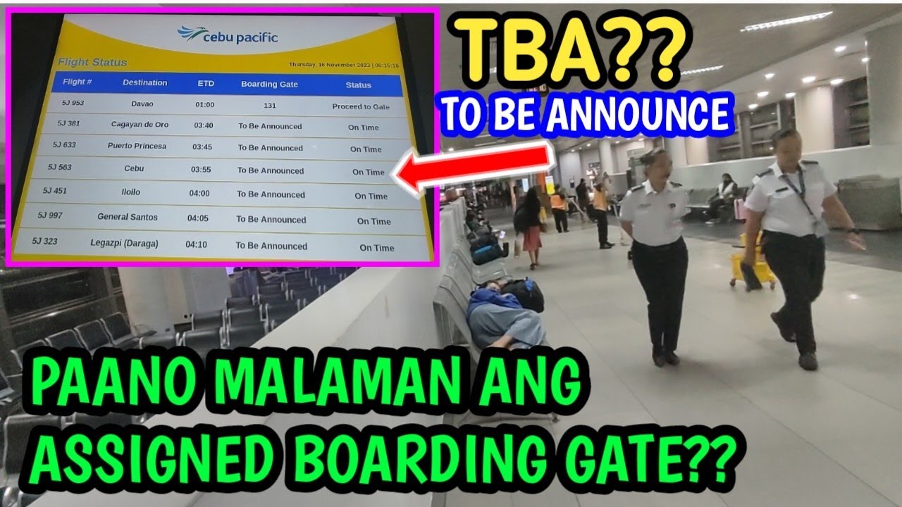 PAANO MALAMAN ANG IYONG ASSIGNED BOARDING GATE KAPAG NASA DEPARTURE ...