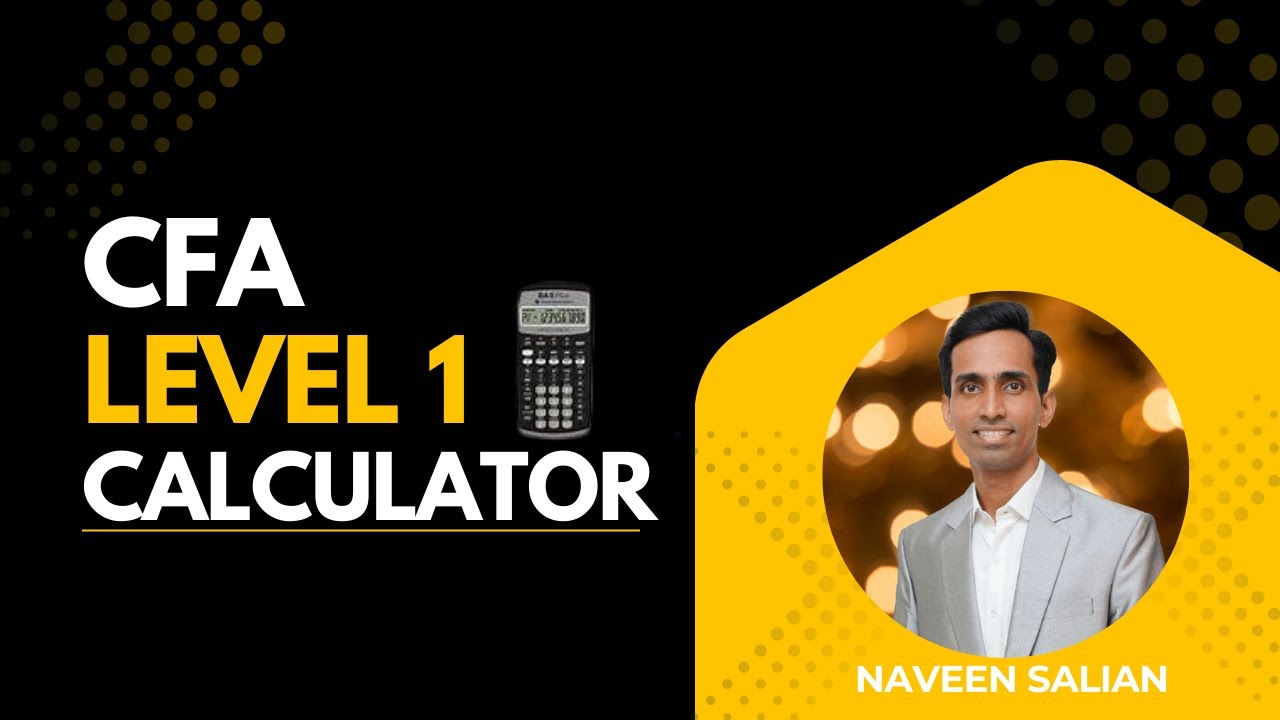 The CFA Calculator Guide: Everything You Need To Know - YouTube