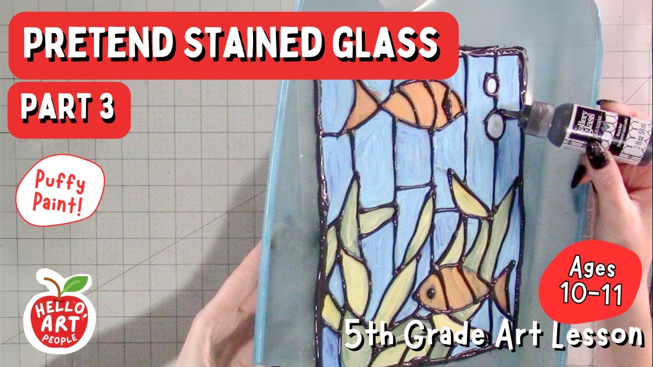 3. Pretend Stained Glass Part 3: Puffy Paint! 5th Grade 10-11 year old ...