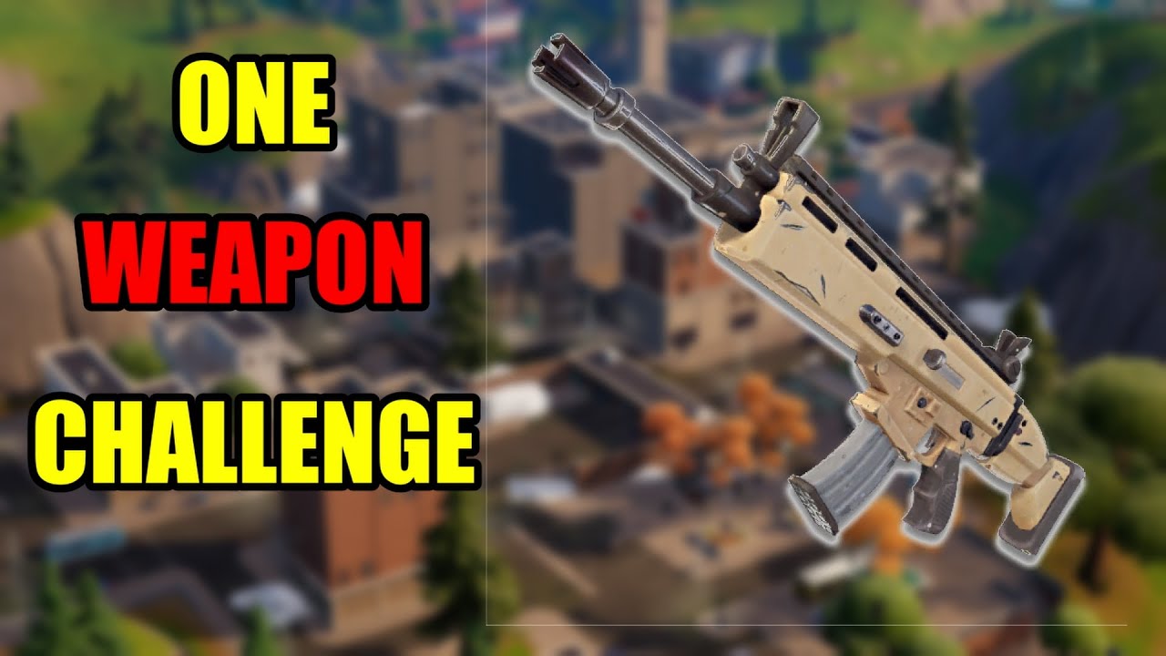 ONE WEAPON CHALLENGE in Fortnite Battle Royale - YouTube