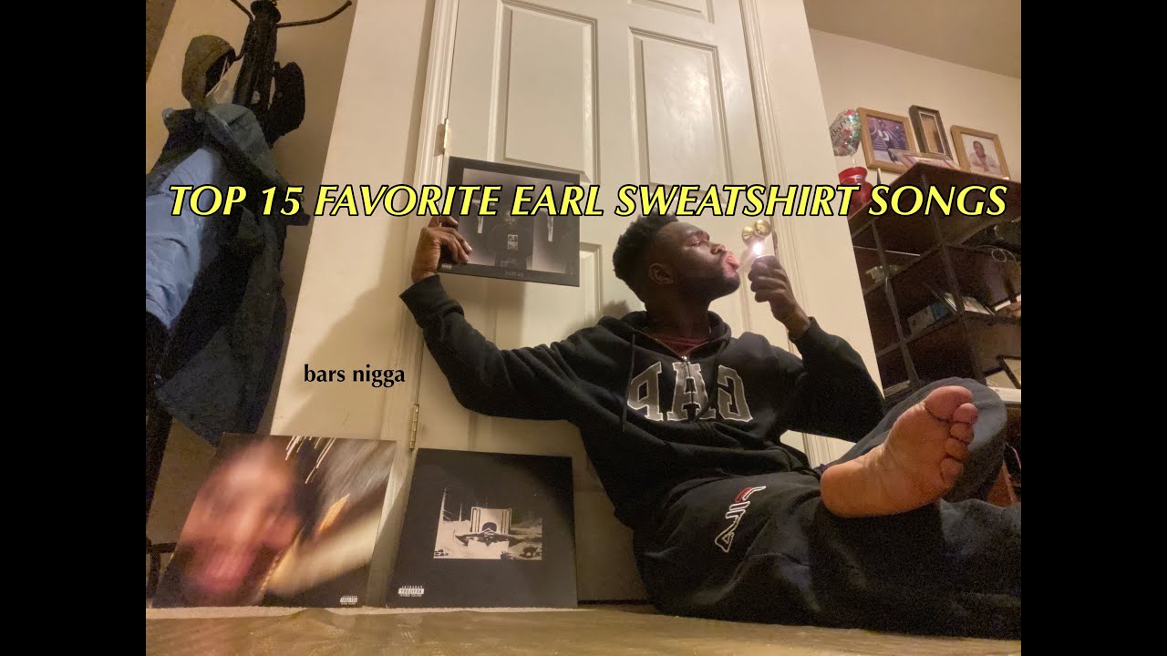 TOP 15 FAVORITE EARL SWEATSHIRT SONGS - YouTube