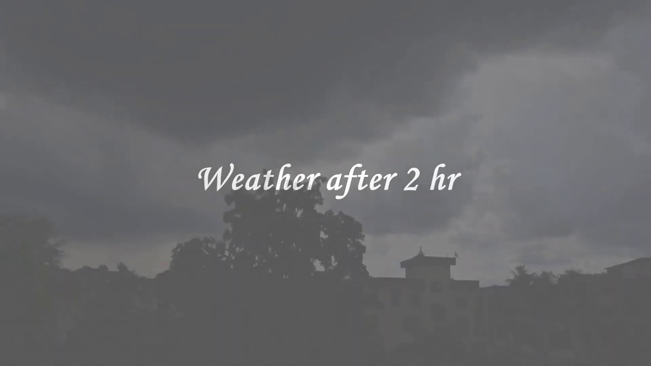 Weather of Siliguri (Time Lapse) - YouTube