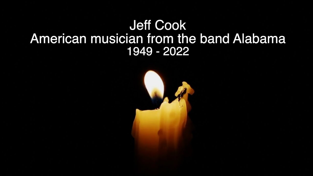 JEFF COOK - RIP - TRIBUTE TO THE MEMBER OF ALABAMA COUNTRY BAND WHO HAS ...