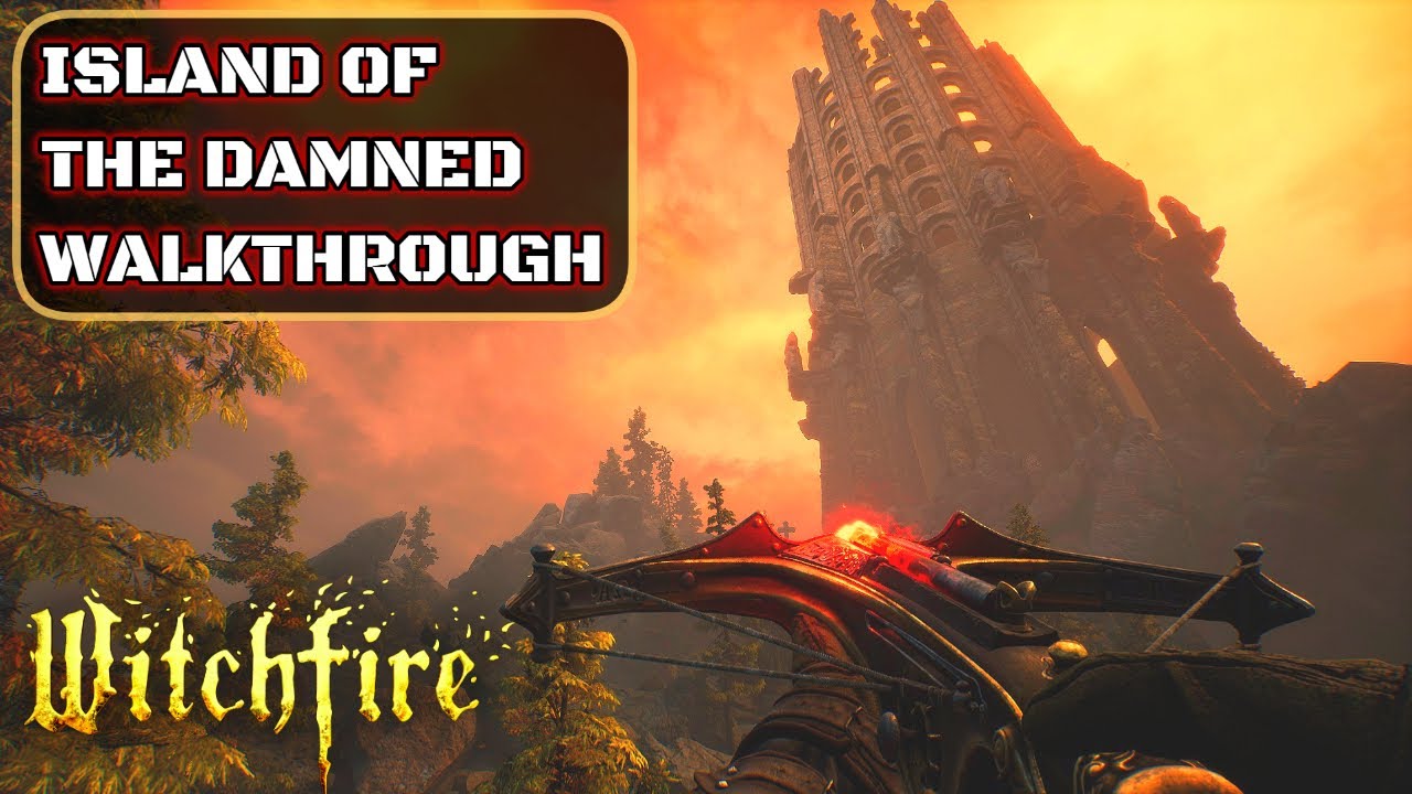 WITCHFIRE - Island Of The Damned Walkthrough - YouTube