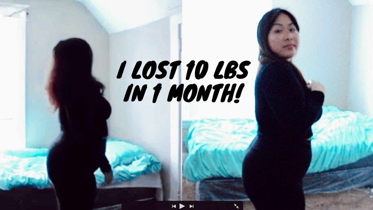 I lost 10 lbs in a month! A quick weight-loss transformation look ...