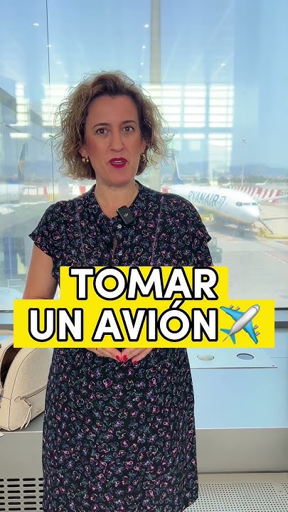 🇪🇸 5 Formas de decir: "Voy a VIAJAR en AVIÓN" en español de España. 💃🏻 ...