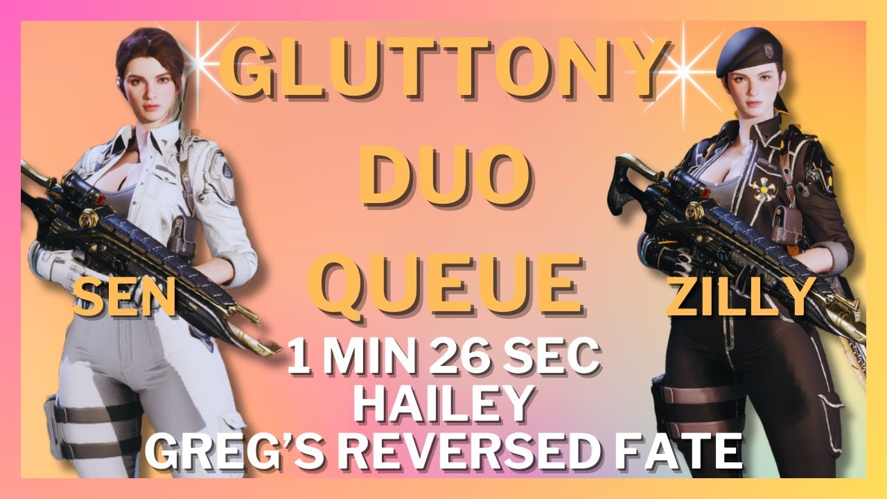 Hailey Greg's Build Duo Q vs Gluttony 1 Min 26 Sec with Zilly l The ...