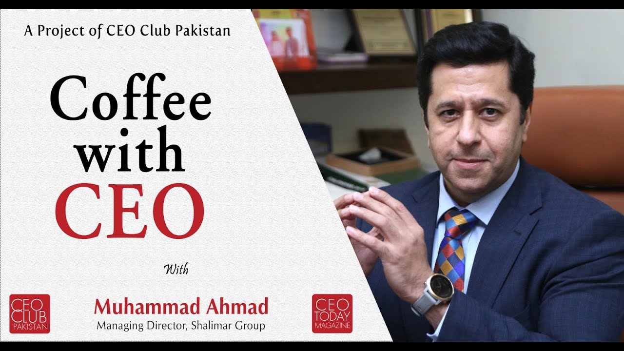 Coffee With CEO Mr. Muhammad Ahmad - YouTube