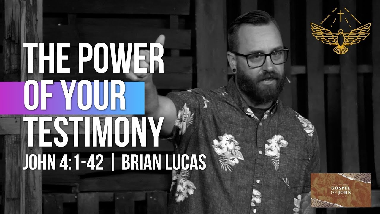 The Power of Your Testimony (sermon: John 4:1-42) | Pax Christian ...