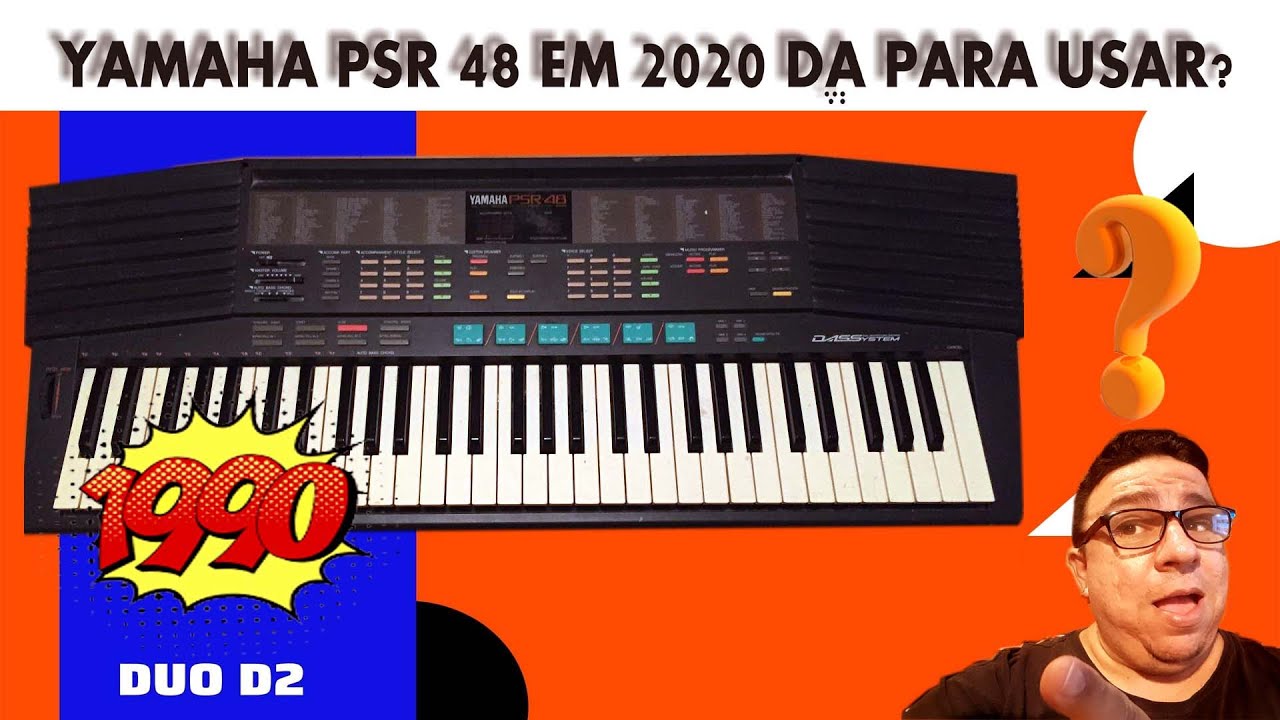 YAMAHA PSR - 48 EM 2020 DA PARA USAR ? - YouTube