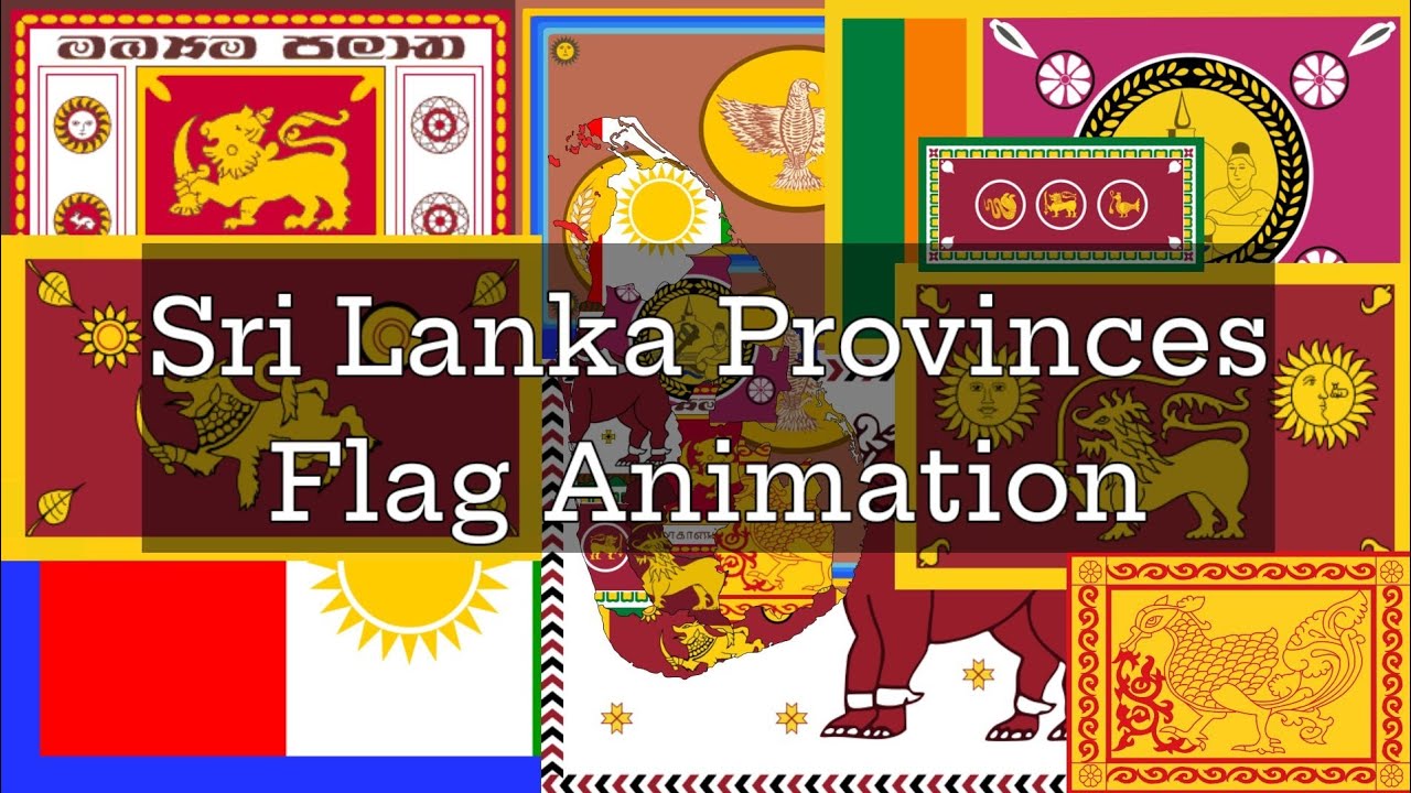 Sri Lanka Provinces Flag Animation - YouTube