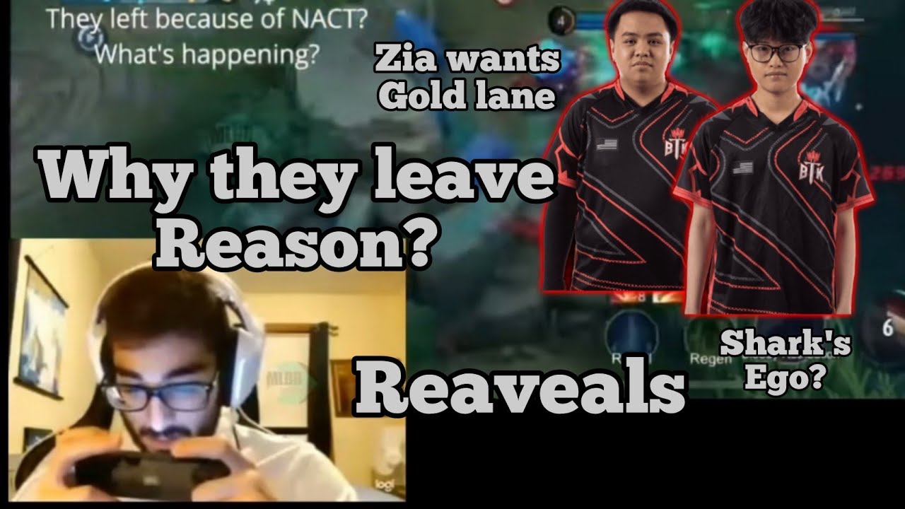 MOBAZANE REVEALS WHY ZIA AND SHARK LEAVE BTK| EGO ISSUE ?|MLBB - YouTube