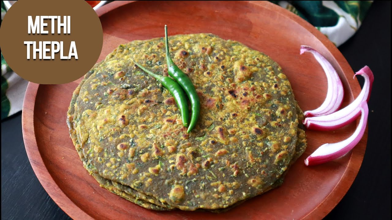 Methi Thepla Recipe | Fenugreek Leaves Flatbread | healthy snack| how ...