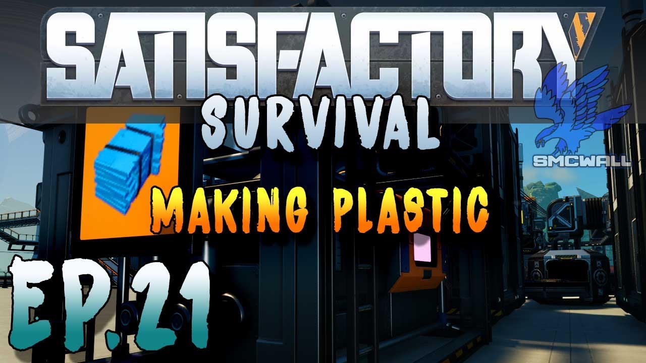 Satisfactory 1.0 - Survival - EP21 - Making Plastic - YouTube