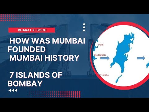 how was Mumbai founded Mumbai ki puri histry is video mein Jaane - YouTube