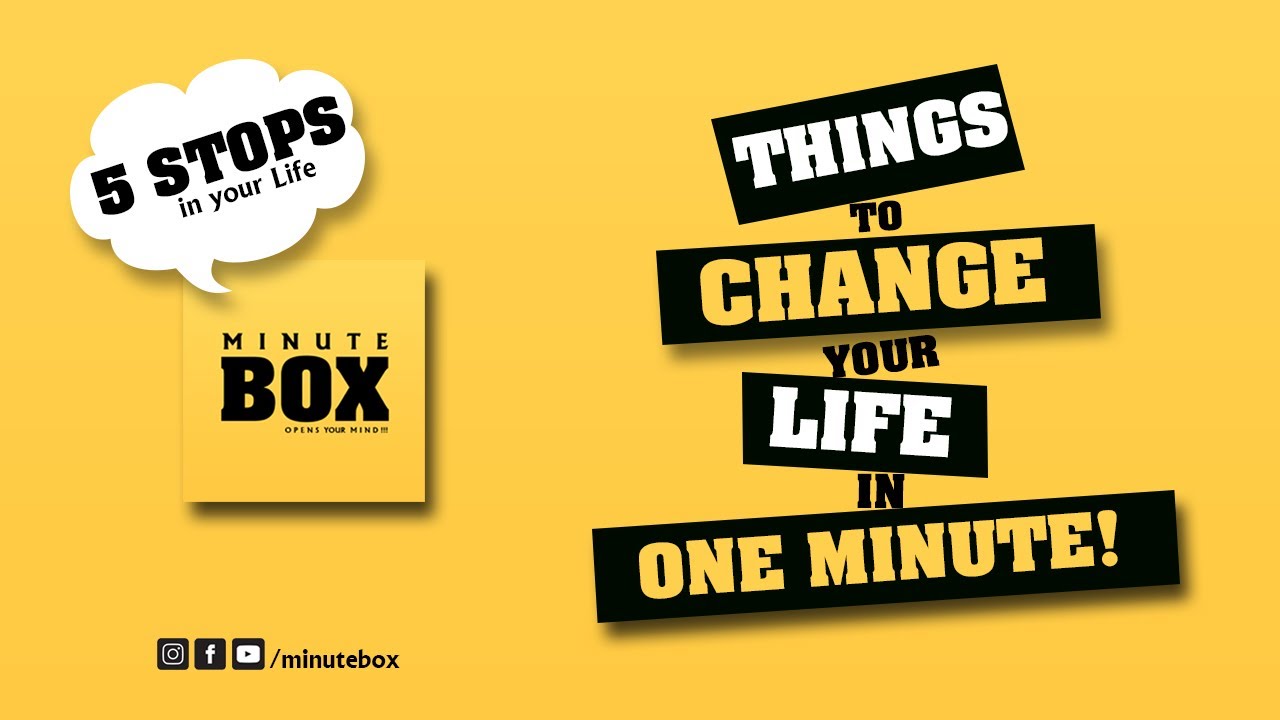 5 Things to change your life in One minute | Minute box | #life # ...