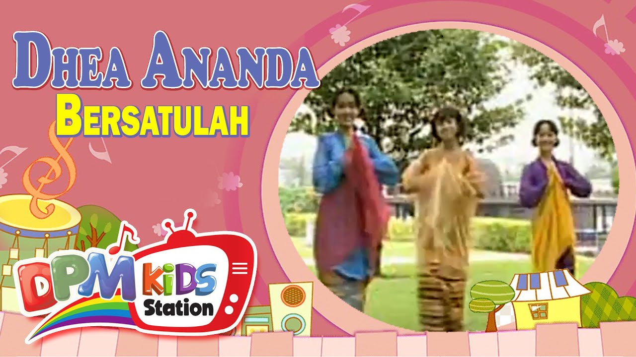 Dhea Ananda - Bersatulah (Official Kids Video) - YouTube
