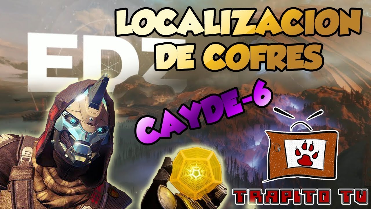 cofres de Cayde-6 - Destiny 2 - 3octubre - tierra EDZ - Cayde-6 ...