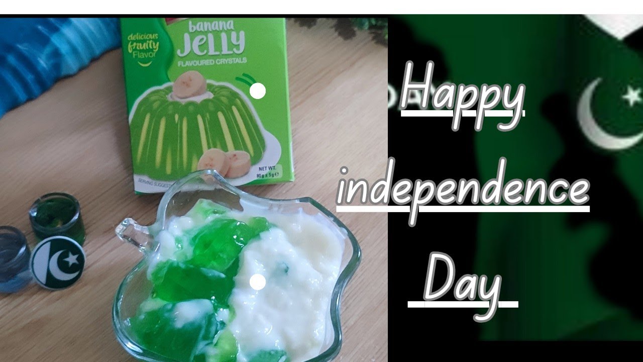 Pakistan independence day dessert | 14 august recipe | Jelly dessert ...