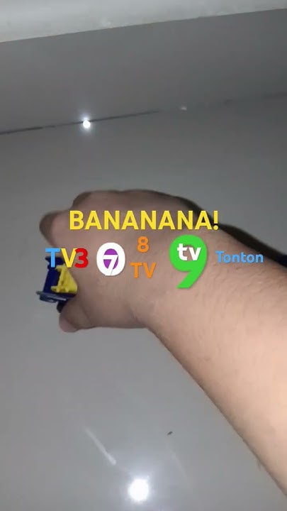 Bananana! TVTiga NtvTujuh LapanTV TVSembilan TV3 Ntv7 8tv TVq - YouTube