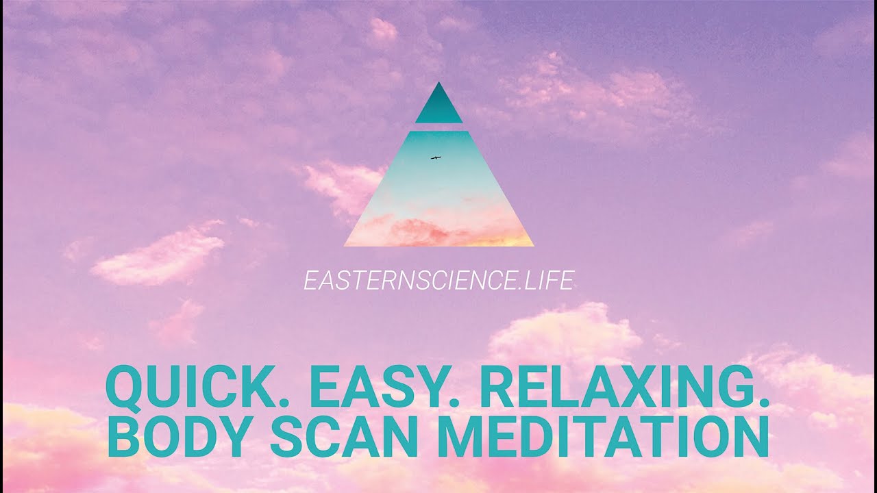 Quick. Easy. Relaxing. | 10 Minute Guided Body Scan Meditation (Relief ...