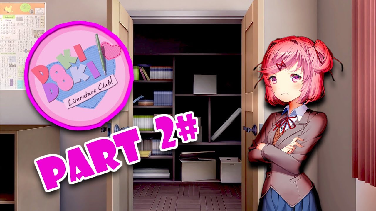 GETTING CLOSE AND PERSONAL WITH NATSUKI PT.2 DOKI DOKI LITERATURE CLUB ...