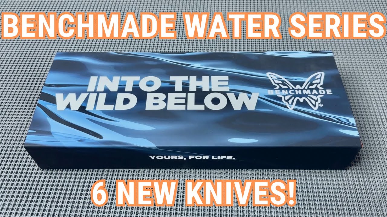 NEW ~ BENCHMADE WATER SERIES COLLECTION!!! - YouTube