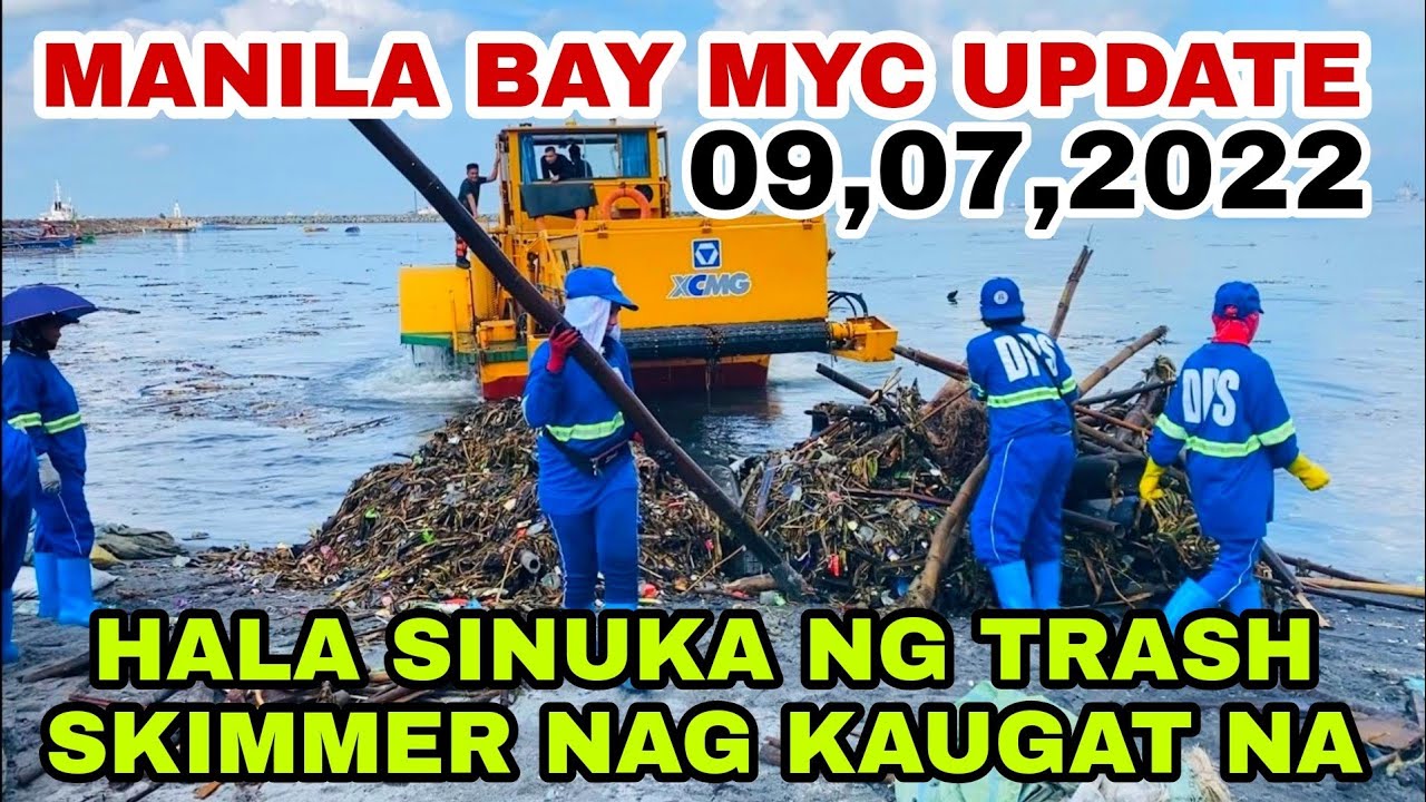 Manila Bay Myc Update,Hala Sinuka ng Trash skimmer Nag Kaugat na! Miz ...