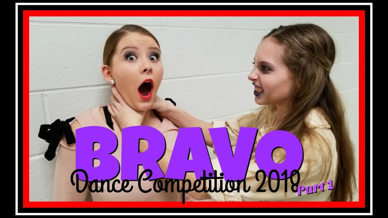 BRAVO DANCE COMPETITION VLOG 2018 (Part 1) - YouTube