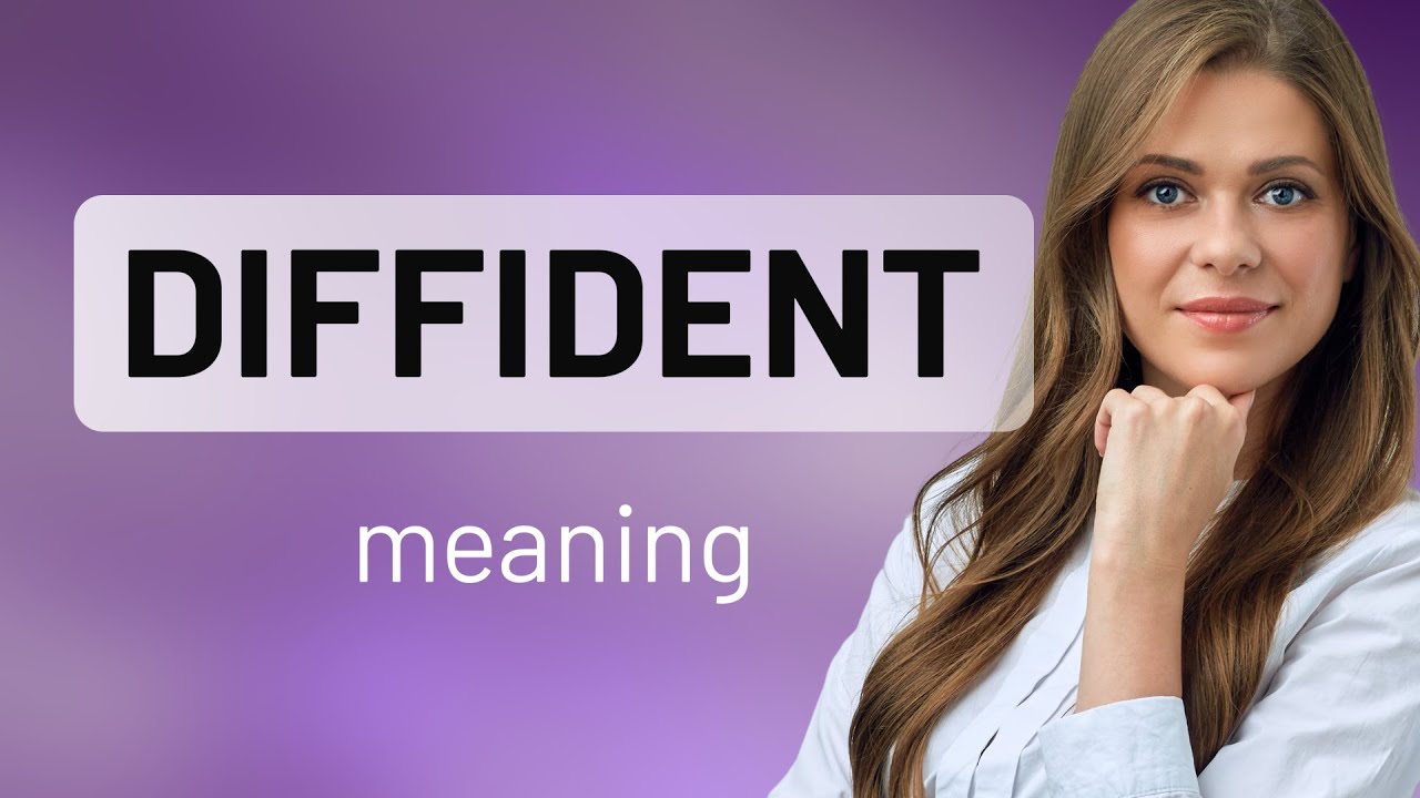 Diffident | meaning of DIFFIDENT - YouTube