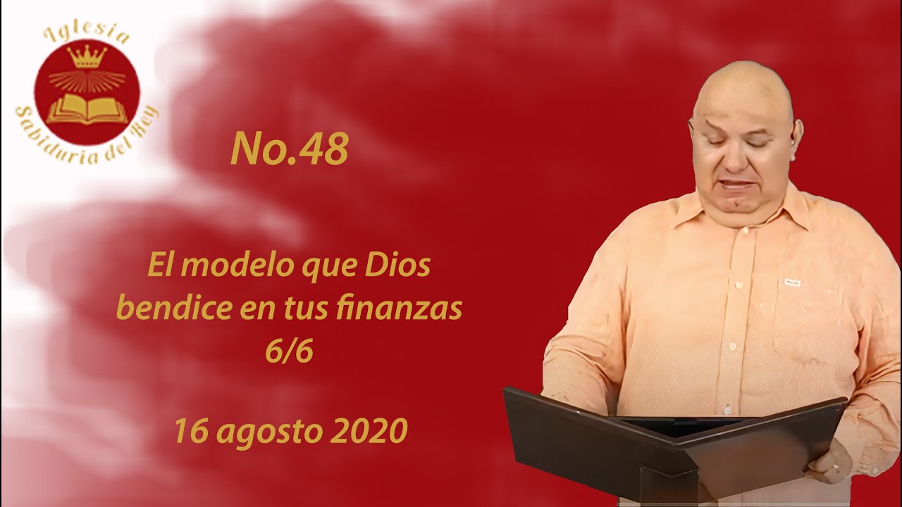 El modelo que Dios bendice en tus finanzas 6/6. Pastor Jorge Toral ...