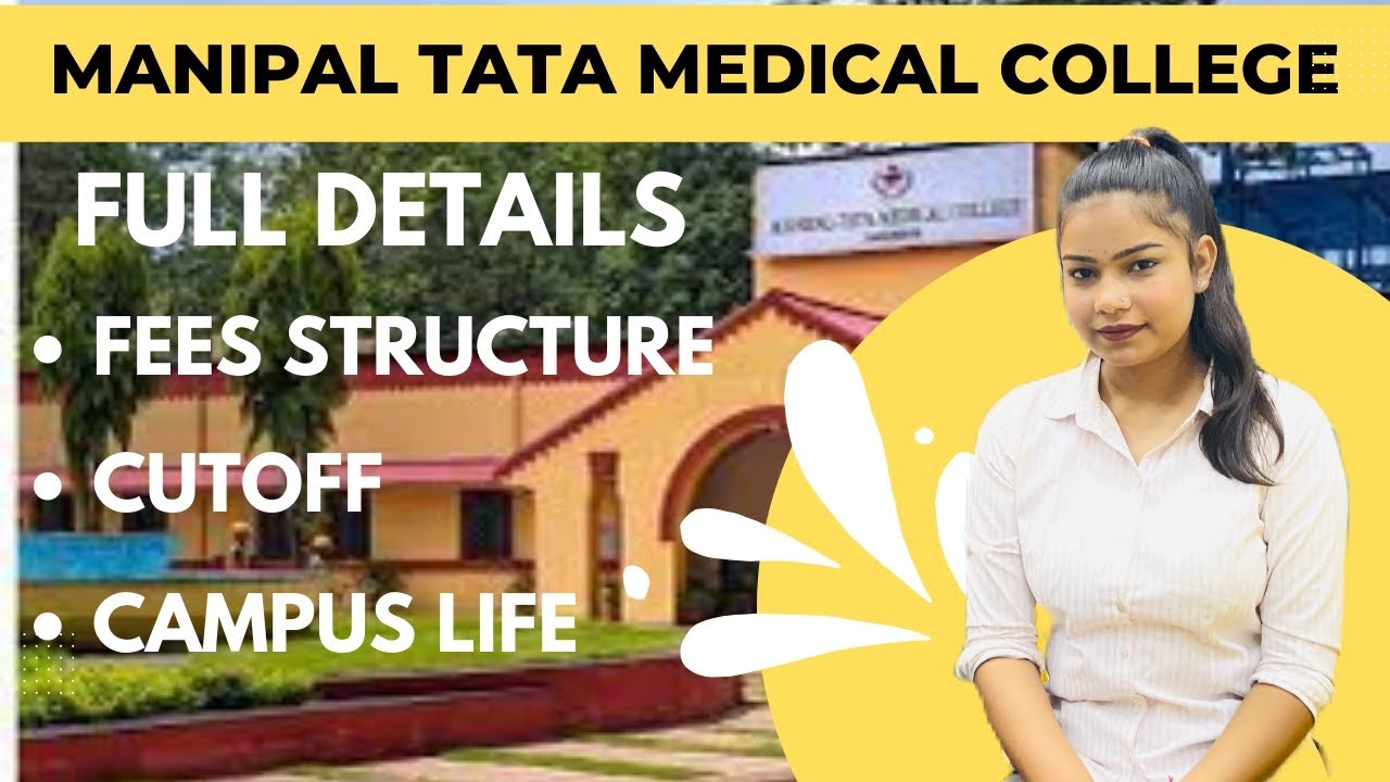 Manipal Tata Medical College | MTMC mbbs admission | shreet career ...