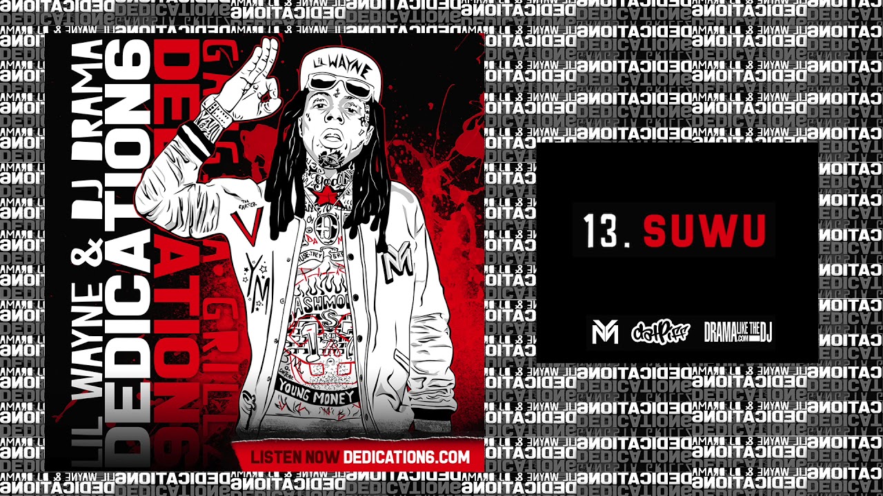 Lil Wayne - SUWU (D6) (WORLD PREMIERE!) - YouTube Music