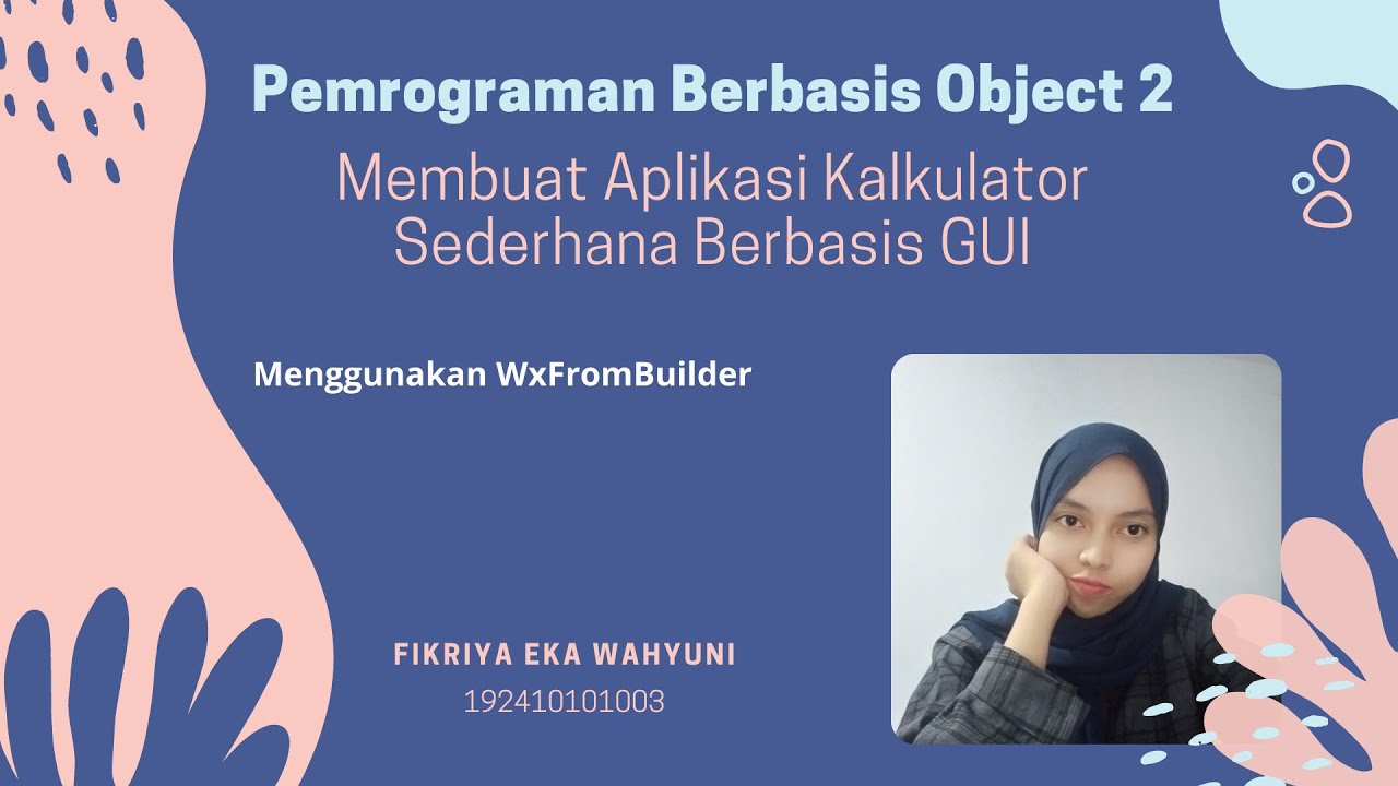 Pemrograman Berbasis Objek 2 - Membuat Aplikasi Kalkulator Sederhana ...
