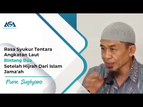 WAWANCARA SPESIAL | RASA SYUKUR LAKSAMANA MUDA (PURN) SUGIYONO SETELAH HIJRAH DARI ISLAM JAMAAH