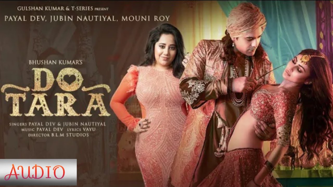 Dotara Song | Dotara Song Jubin Nautiyal | Dotara Full Song | Mouni Roy New Song Dotara | Dotara ...